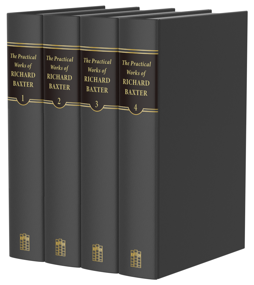 The Practical Works of Richard Baxter, 4 Volumes (Baxter)