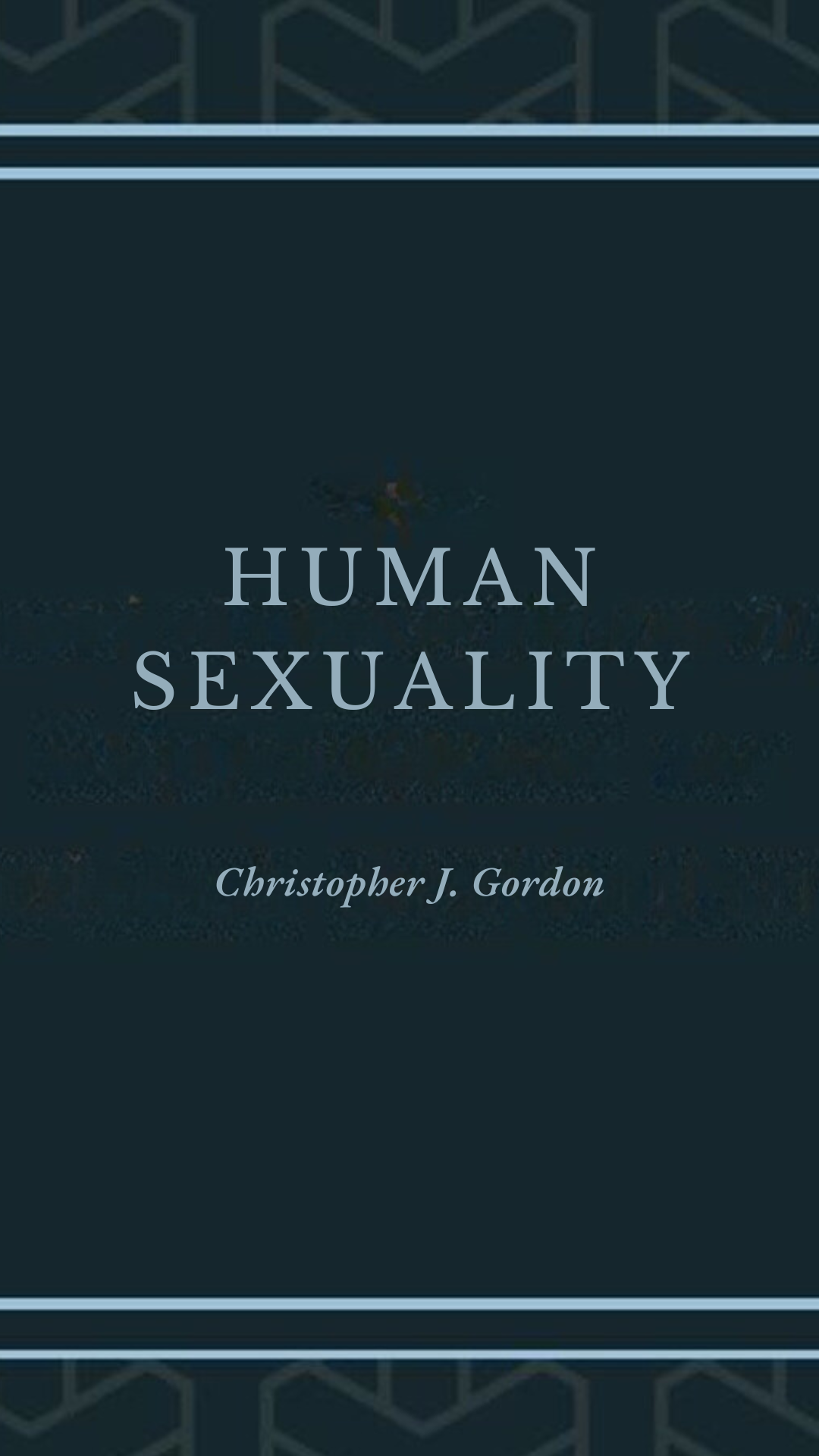 Human Sexuality Series Freedom From Sexual Sin All Of Life For God Reformation Heritage Books 