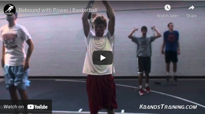 Add Power to your Rebounding - Kbands Training