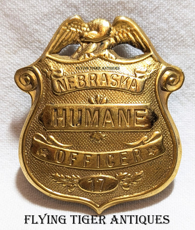 Great Old Nebraska State Humane Officer Badge # 17 in Gold Plated Brass ...