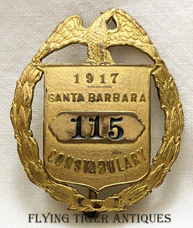 Beautiful 1917 WWI Era Santa Barbara CA Constable Badge # 115 by Moise ...
