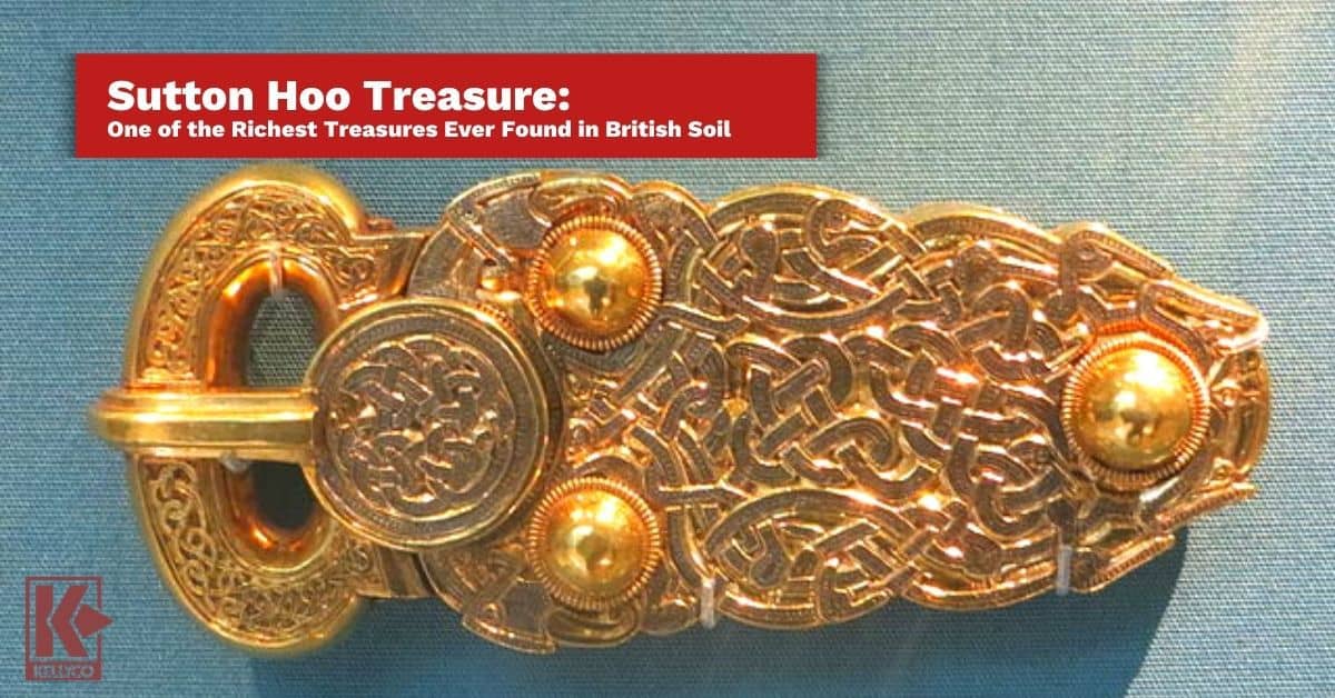 Sutton Hoo Treasure: One of the Richest Treasures Ever Found in British ...
