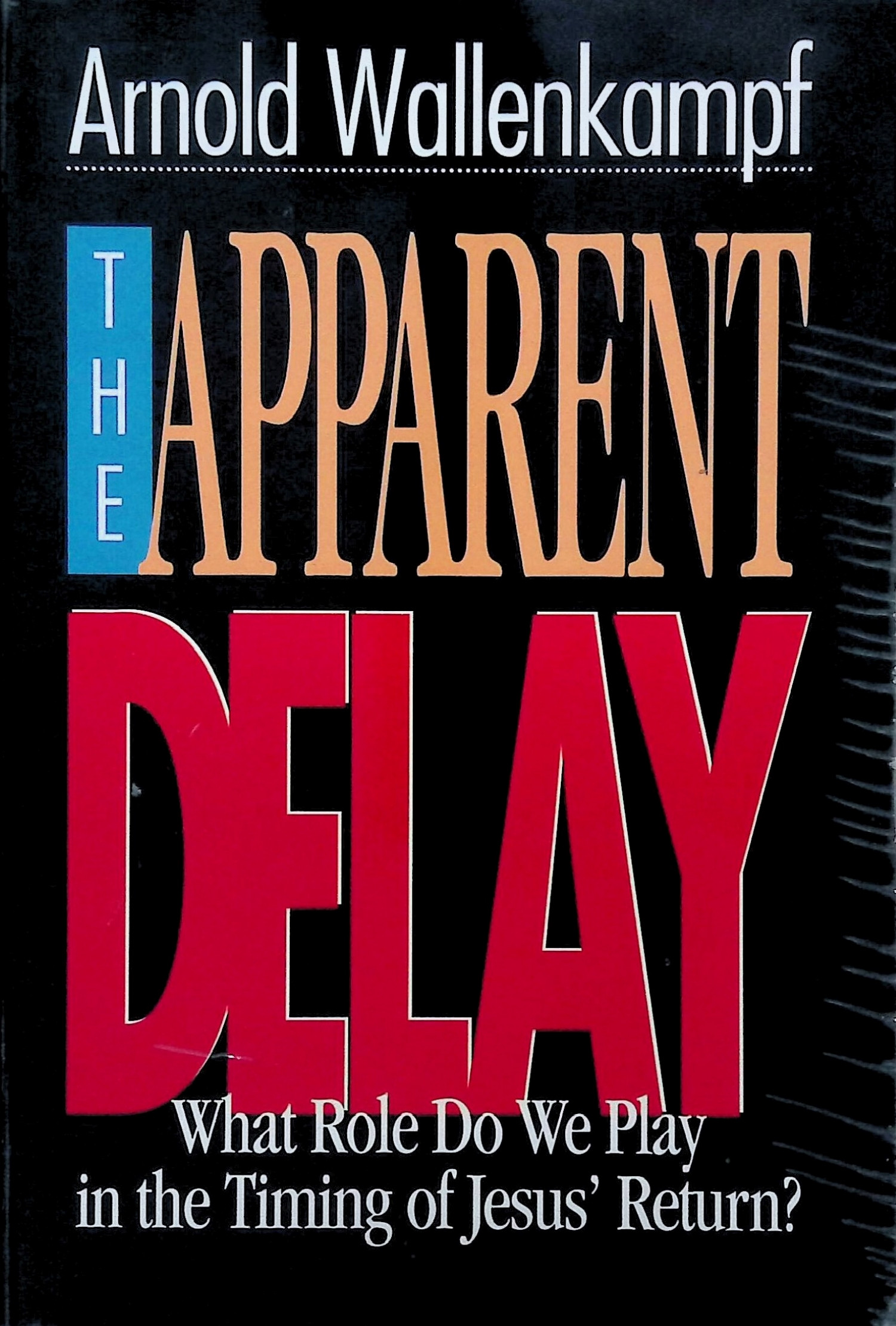 Apparent Delay, The / Wallenkampf, Arnold / (PB/1994-1994/FLB/B+/USED ...