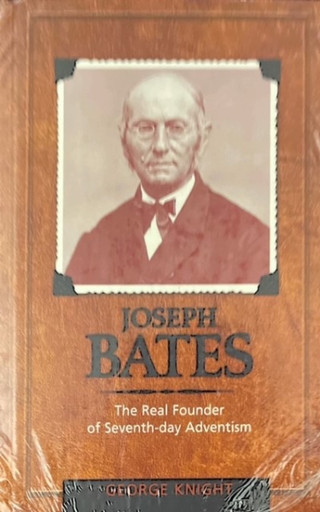 Autobiography of Elder Joseph Bates, The / Bates, Joseph / Paperback ...