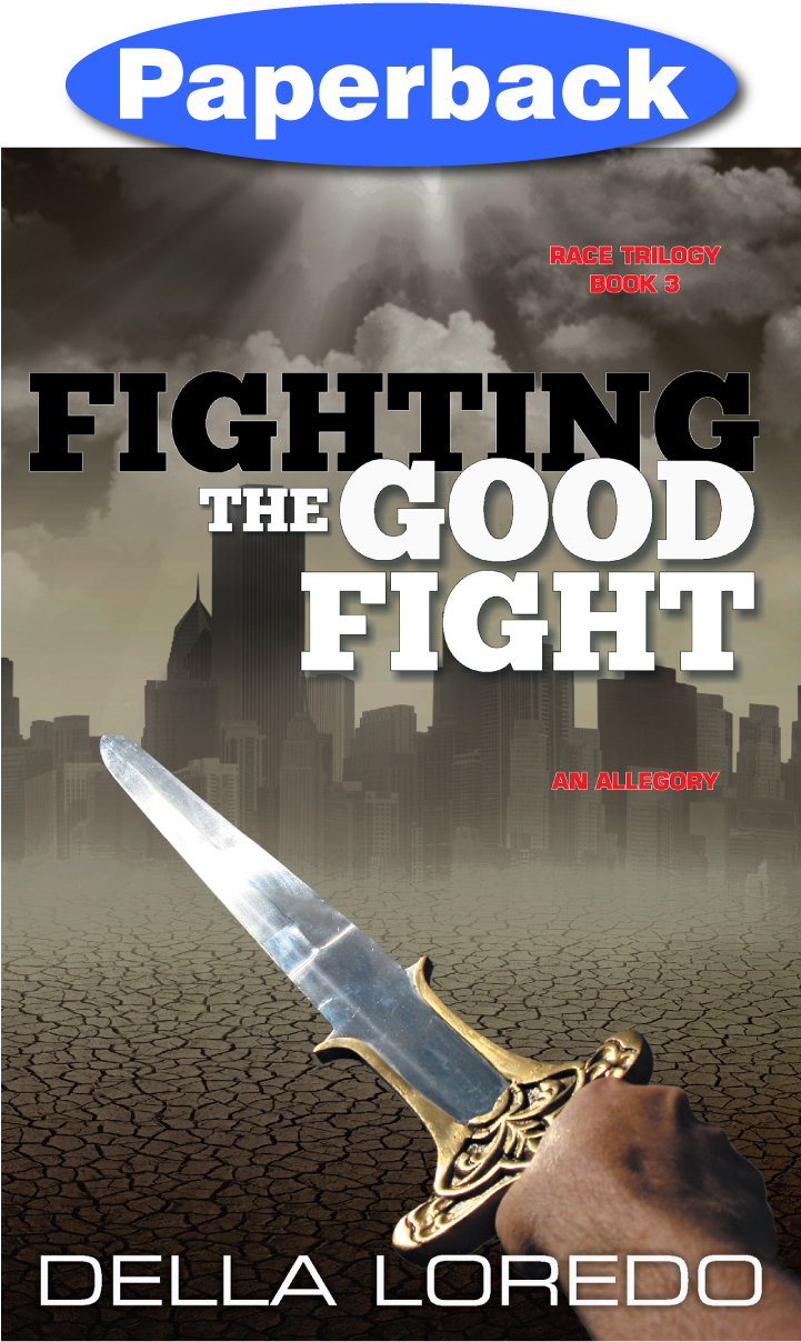 Fighting the Good Fight / Loredo, Della / Paperback / LSI - TEACH ...