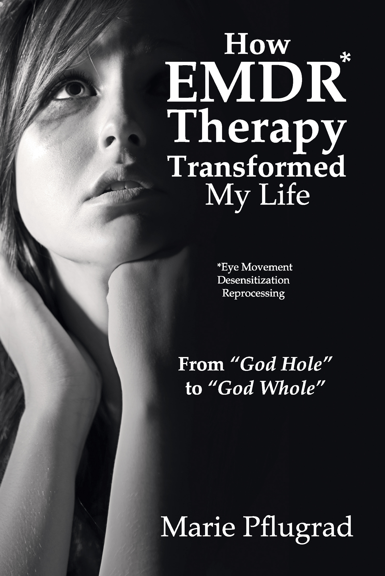 Now Available, HOW EMDR THERAPY TRANSFORMED MY LIFE! - TEACH Services, Inc.