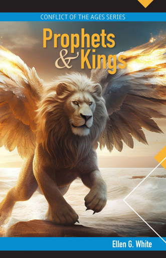 Prophets and Kings / White, Ellen G / RE - TEACH Services, Inc.