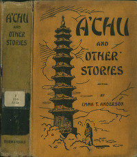 A'chu and Other Stories / Anderson, Emma T / (HB/1920-1920/B+/USED ...
