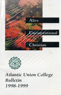 Atlantic Union College Bulletin 98-99 / Compilation/ (PB/1998-1998/A ...