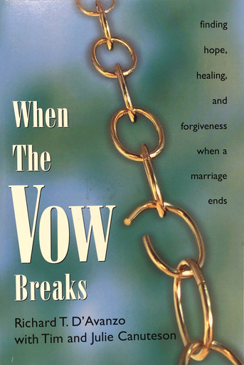 When the Vow Breaks / D'Avanzo, Richard T with Canuteson, Tim and Julie ...
