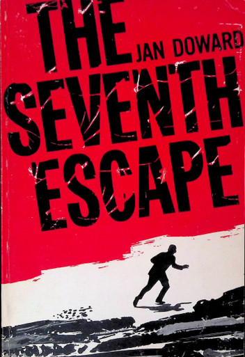 Seventh Escape, The / Doward, Jan / (PB/1968-1968/B+/USED) - TEACH ...