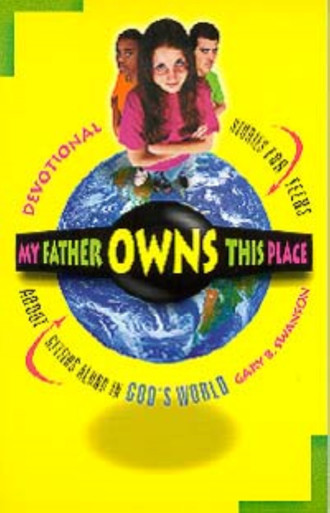 My Father Owns This Place--MWD stories for teens / Swanson, Gary B ...