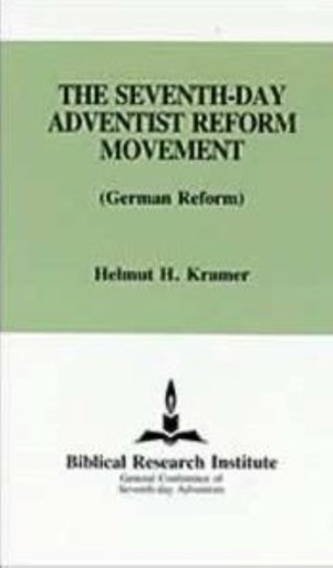 SDA Reform Movement, The / Kramer, Helmut H / (PB/1988-1988/B+/USED ...