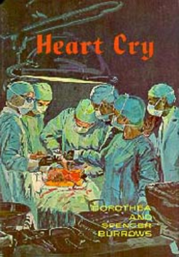 Heart Cry / Burrows, Dorothea and Spencer / (PB/1964-1964/B+/USED ...