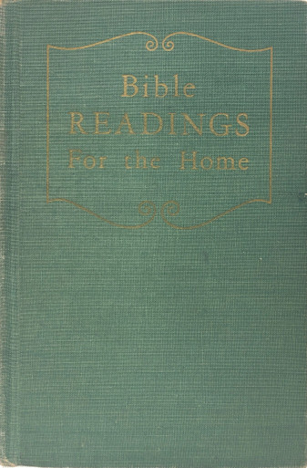 Bible Readings for the Home / Compilation / (HB/1949-1951/SGR/B+/USED ...