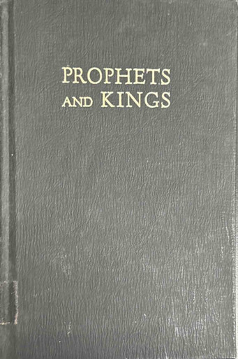 Prophets and Kings--COTA 2/5 / White, Ellen G / (HB/1943-1943/BLK/B+/USED) - TEACH Services, Inc.