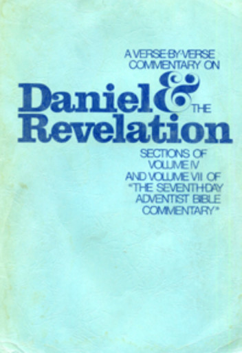 Commentary on Daniel and the Revelation / Compilation / (PB/1955-1955 ...