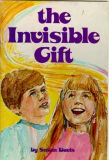 Invisible Gift, The / Davis, Susan / (SS/1979-1979/B+/USED) - TEACH ...