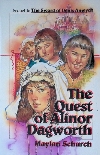 Quest of Alinor Dagworth / Schurch, Maylan / (PB/1994-1994/B+/USED ...