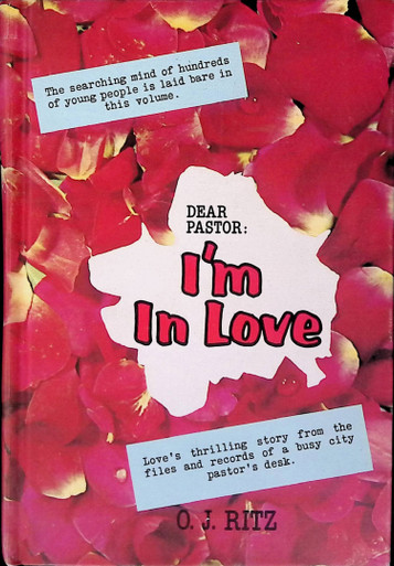 Dear Pastor: I'm in Love / Ritz, O J / (HB/1962-1962/A-/USED) - TEACH ...