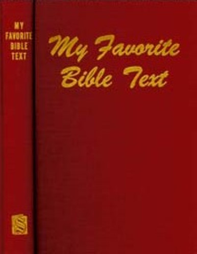 My Favorite Bible Text / Compilation / (HB/1946-1946/B+/USED) - TEACH ...