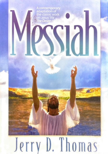 Messiah / Thomas, Jerry D / (PB/2005-2005/PKT/B+/USED) - TEACH Services ...