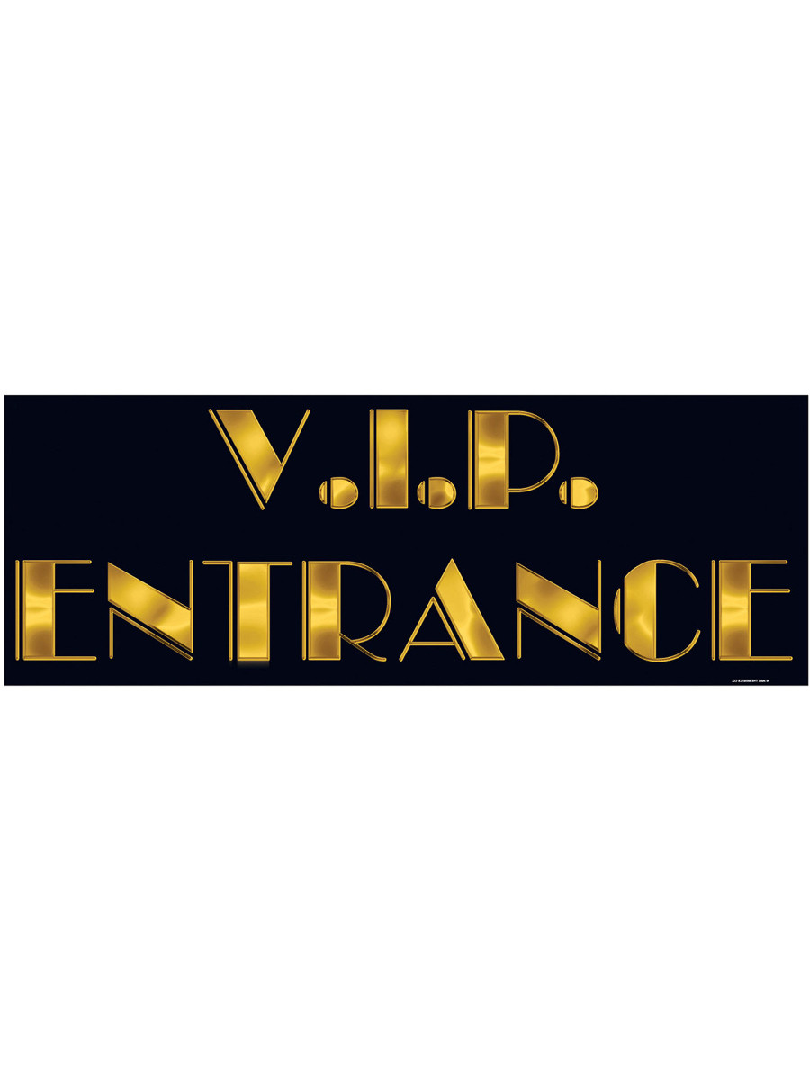 VIP Entrance Sign