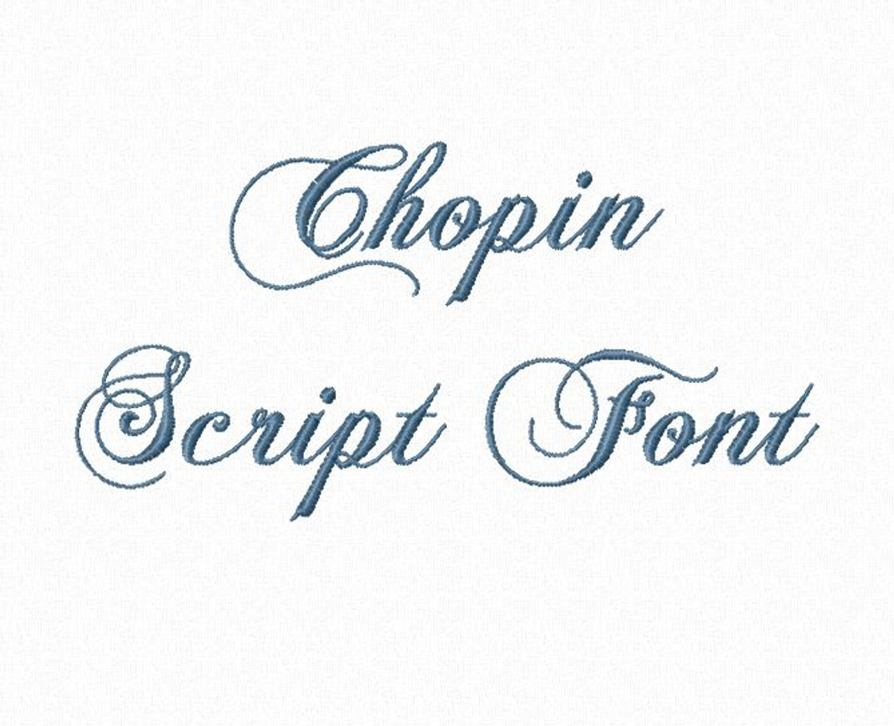 Chopin Script Machine Embroidery Font Rivermill Embroidery chopin-script-machine-embroidery-font-rivermill-embroidery