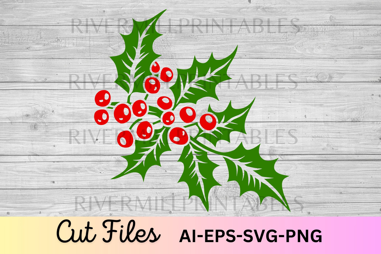 Holly & Berries SVG EPS DXF Cut File - Rivermill Embroidery