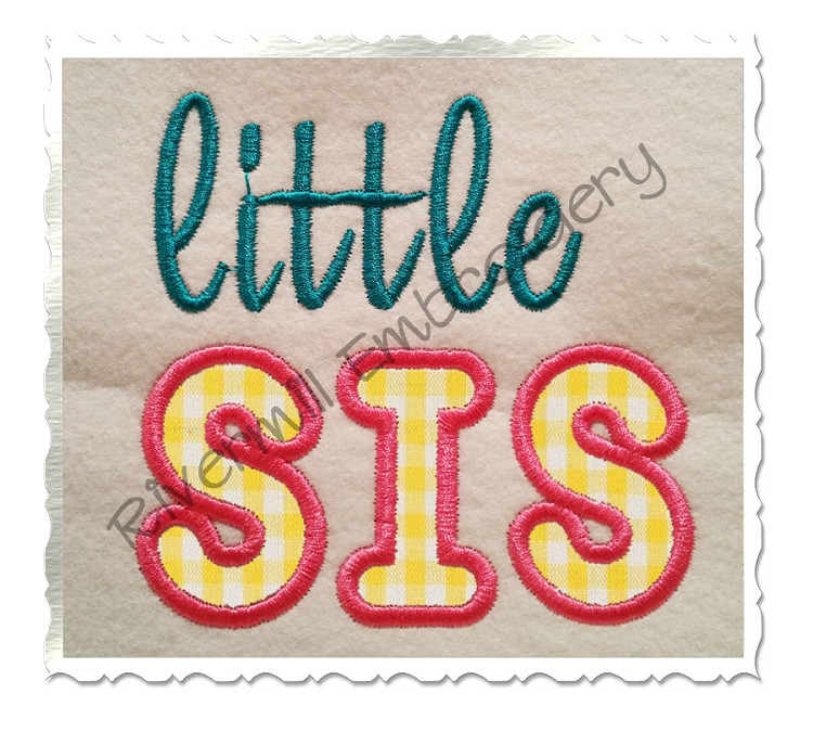 Little Sis Sister Applique Machine Embroidery Design - Rivermill Embroidery