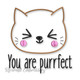 You Are Purrfect Machine Embroidery Design - Rivermill Embroidery