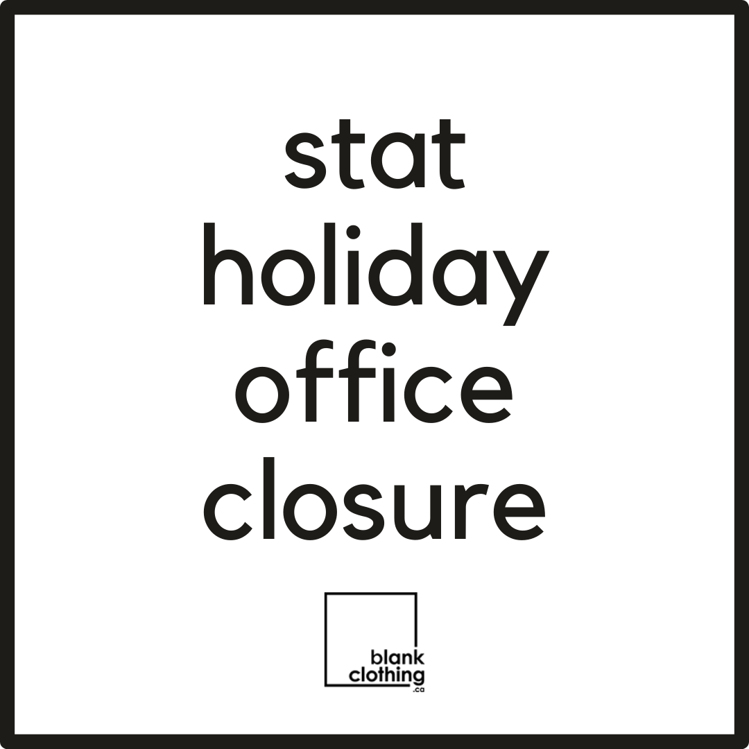 Stat Holiday Office Closure: September 30 - BlankClothing.ca