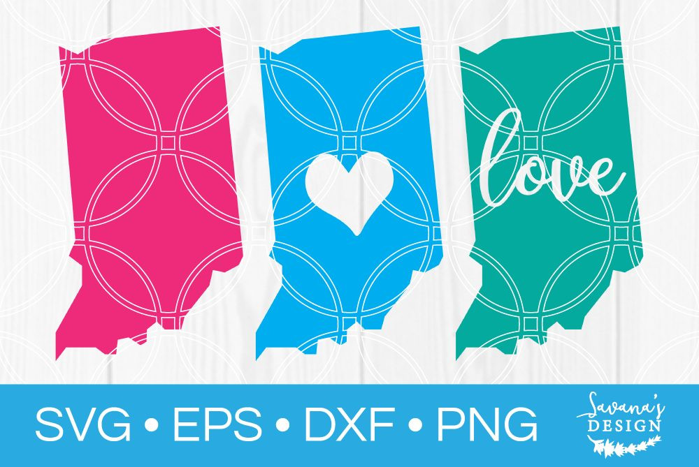 Indiana SVG - SVG EPS PNG DXF Cut Files for Cricut and Silhouette Cameo ...