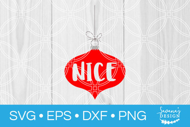 Nice SVG - SVG EPS PNG DXF Cut Files for Cricut and Silhouette Cameo by ...