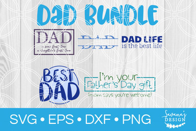 Dad SVG Bundle - SVG EPS PNG DXF Cut Files for Cricut and Silhouette ...