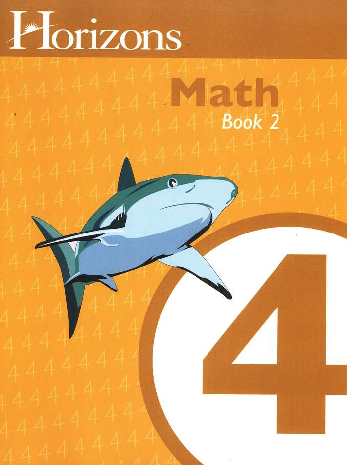 Horizons Grade 4 Math Student Book 2 - Classroom Resource Center