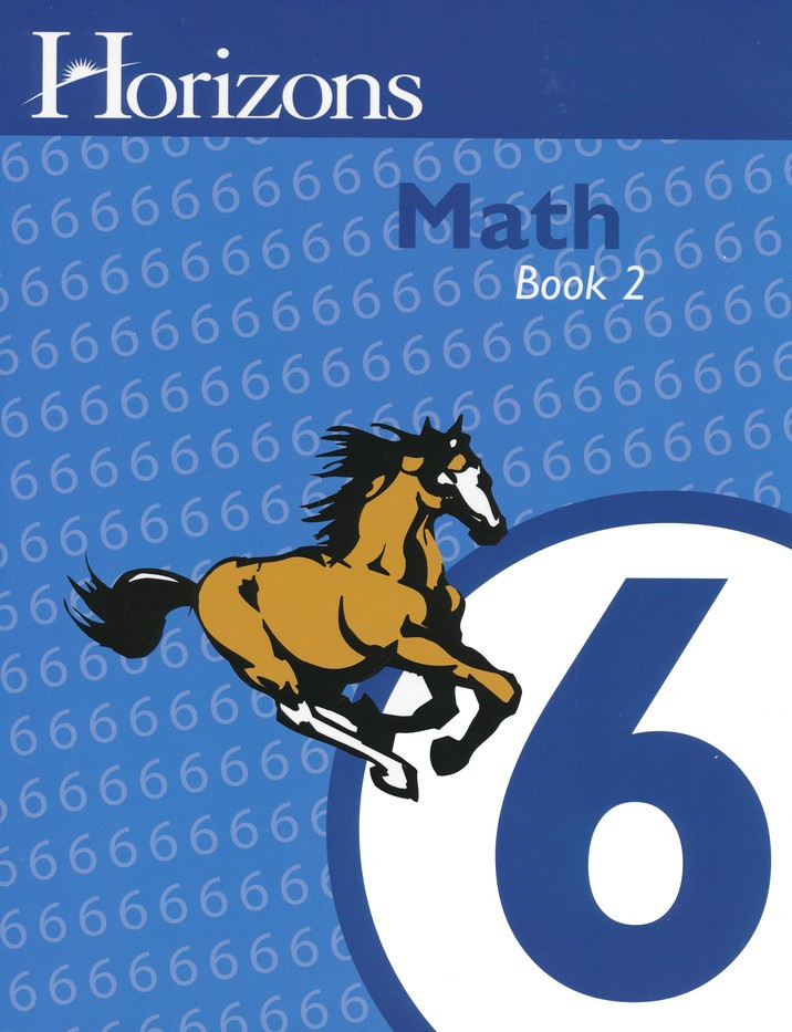 Horizons Grade 6 Math Student Book 2 - Classroom Resource Center