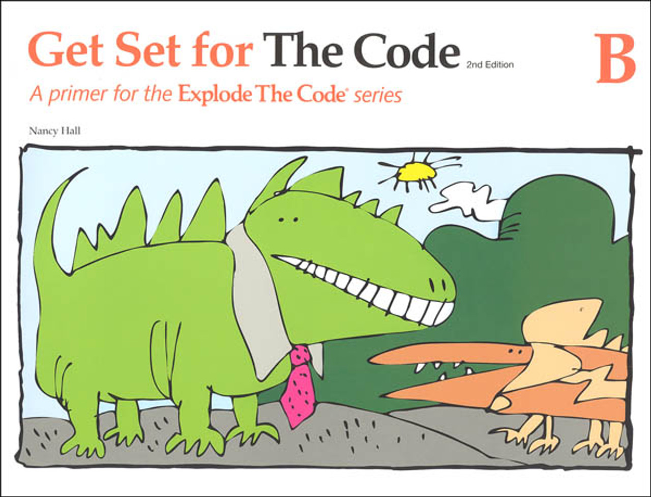 Explode The Code Get Set for The Code Book B - Classroom Resource Center