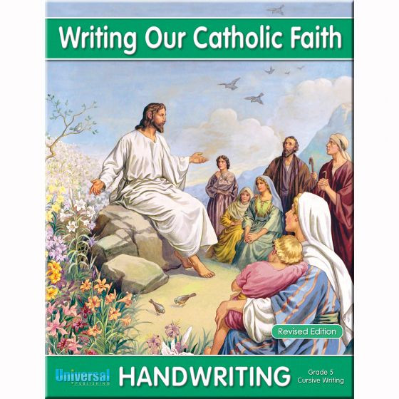 Writing Our Catholic Faith Grade 5 Student Book-Cursive - Classroom ...