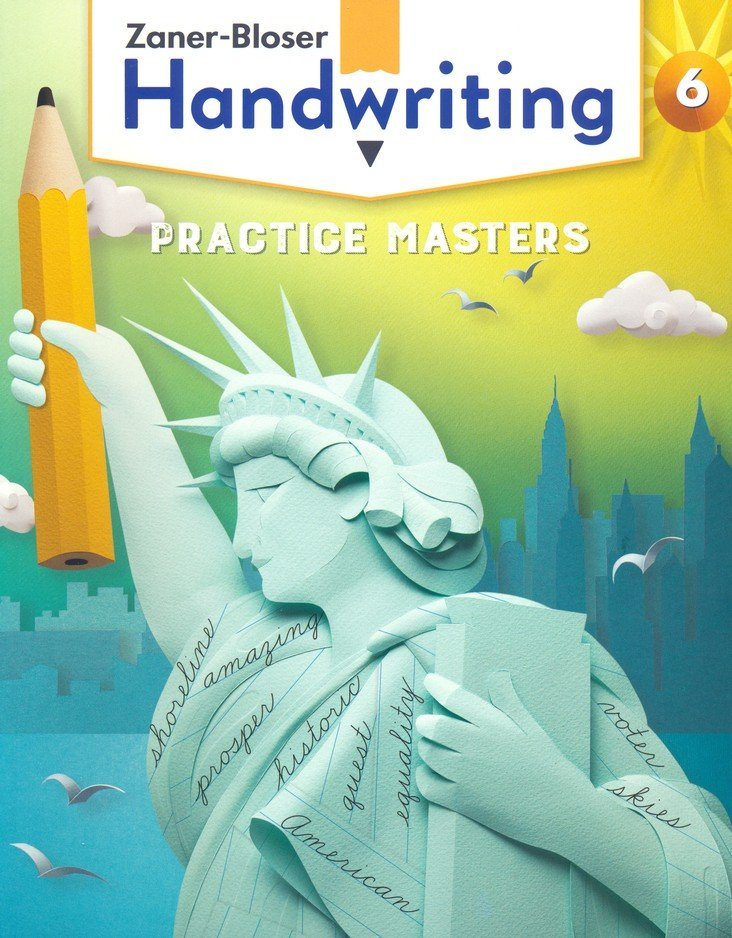 Zaner-Bloser Handwriting Grade 6: Student Edition & Practice Masters ...