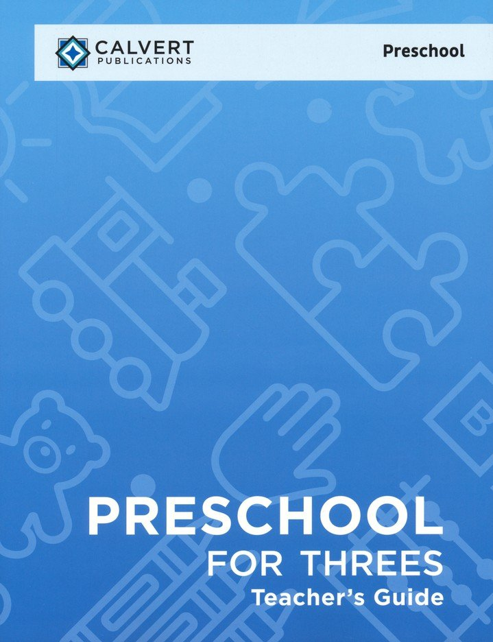 Calvert Education: Preschool for Threes Full Curriculum Kit