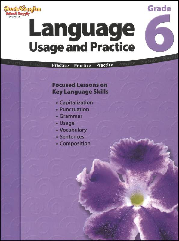 Language Usage & Practice Grade 6 - Classroom Resource Center