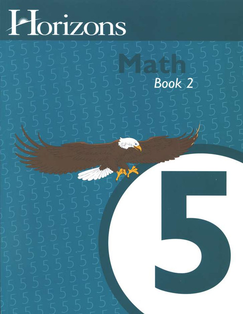 Horizons Grade 5 Math Student Workbook 2 - Classroom Resource Center