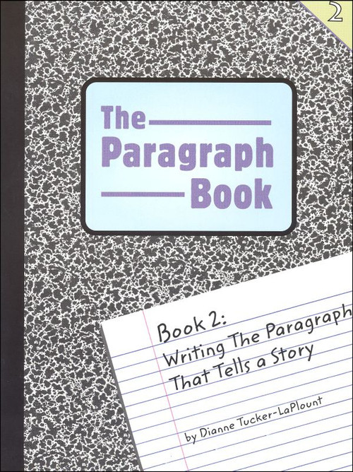 The Paragraph Book 2 Student Book - Classroom Resource Center