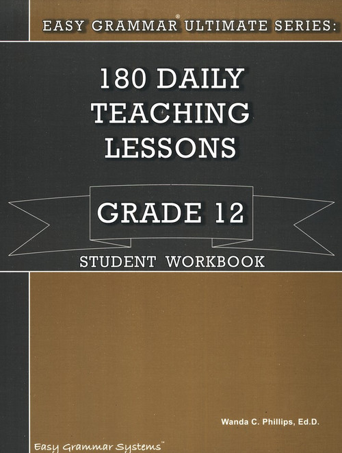 Easy Grammar Ultimate Series: 180 Daily Teaching Lessons, Grade 12 ...
