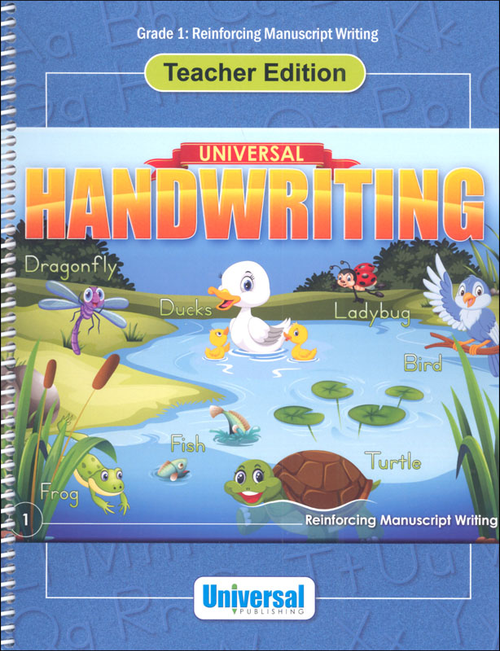 Universal Handwriting Grade 1: Reinforcing Manuscript, Teacher Edition ...
