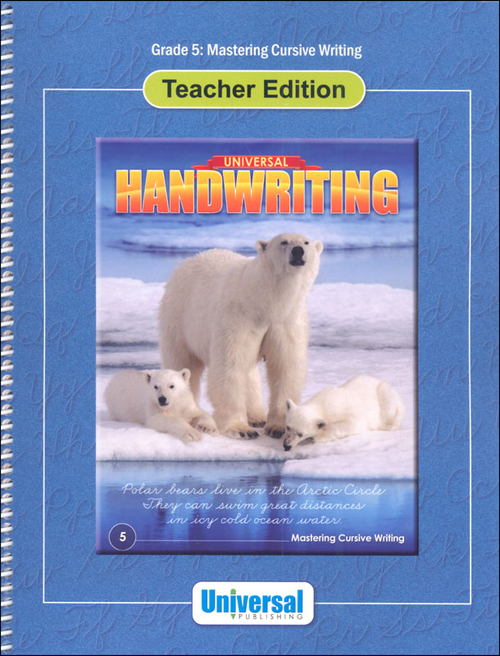 Universal Handwriting: Grade 5- Mastering Cursive Teacher Edition (2022)