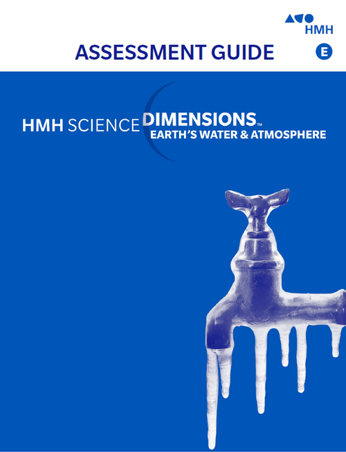 Science Dimensions Assessment Guide Module E Earth's Water & Atmosphere ...