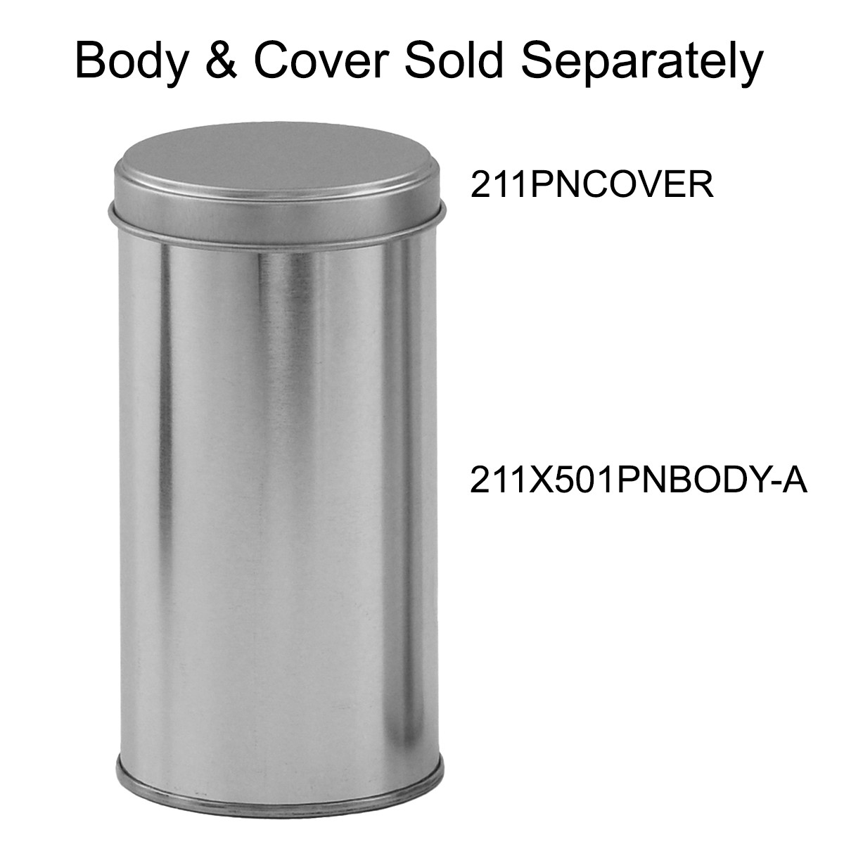 211x501PNBODY-A Platinum Tall Round Tin Body | Atlantic Can