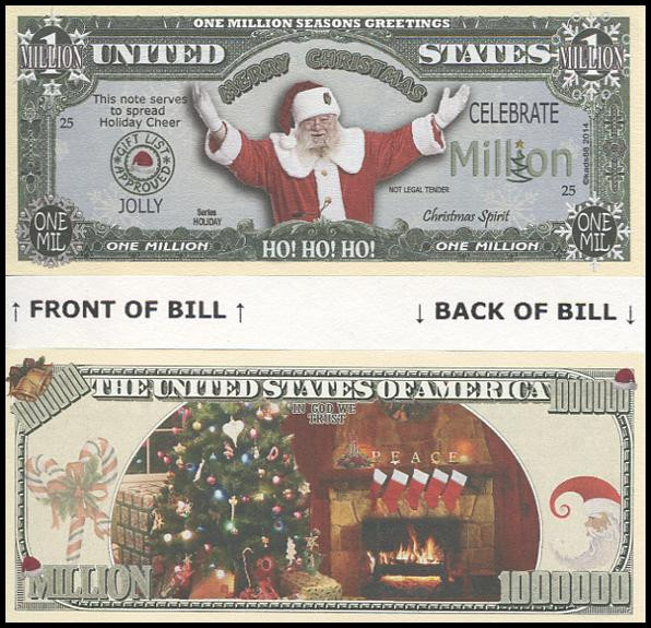 Santa Claus / Ho Ho Ho / Christmas Million Dollar Novelty Commemorative ...